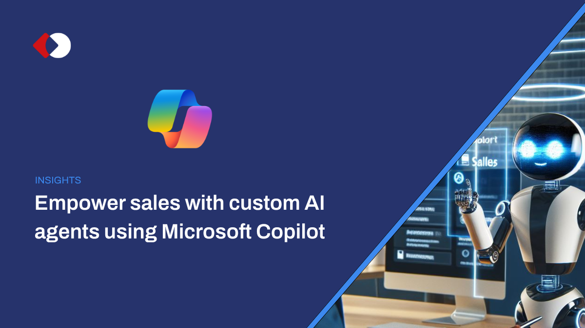Empower sales with Microsoft Copilot custom AI agents